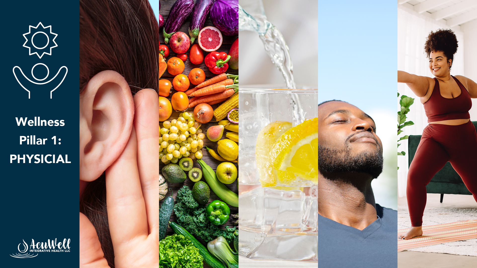 Pillar 1: Physical Wellness | AcuWell Integrative Health