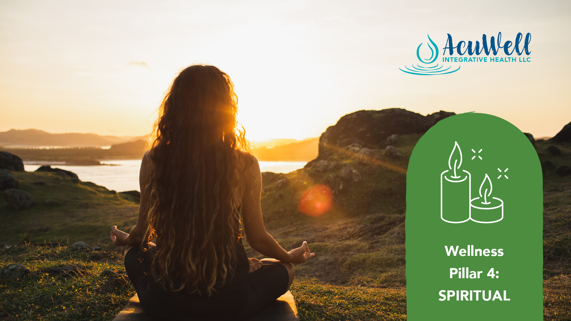 Pillar 4: Spiritual Wellness | AcuWell Integrative Health